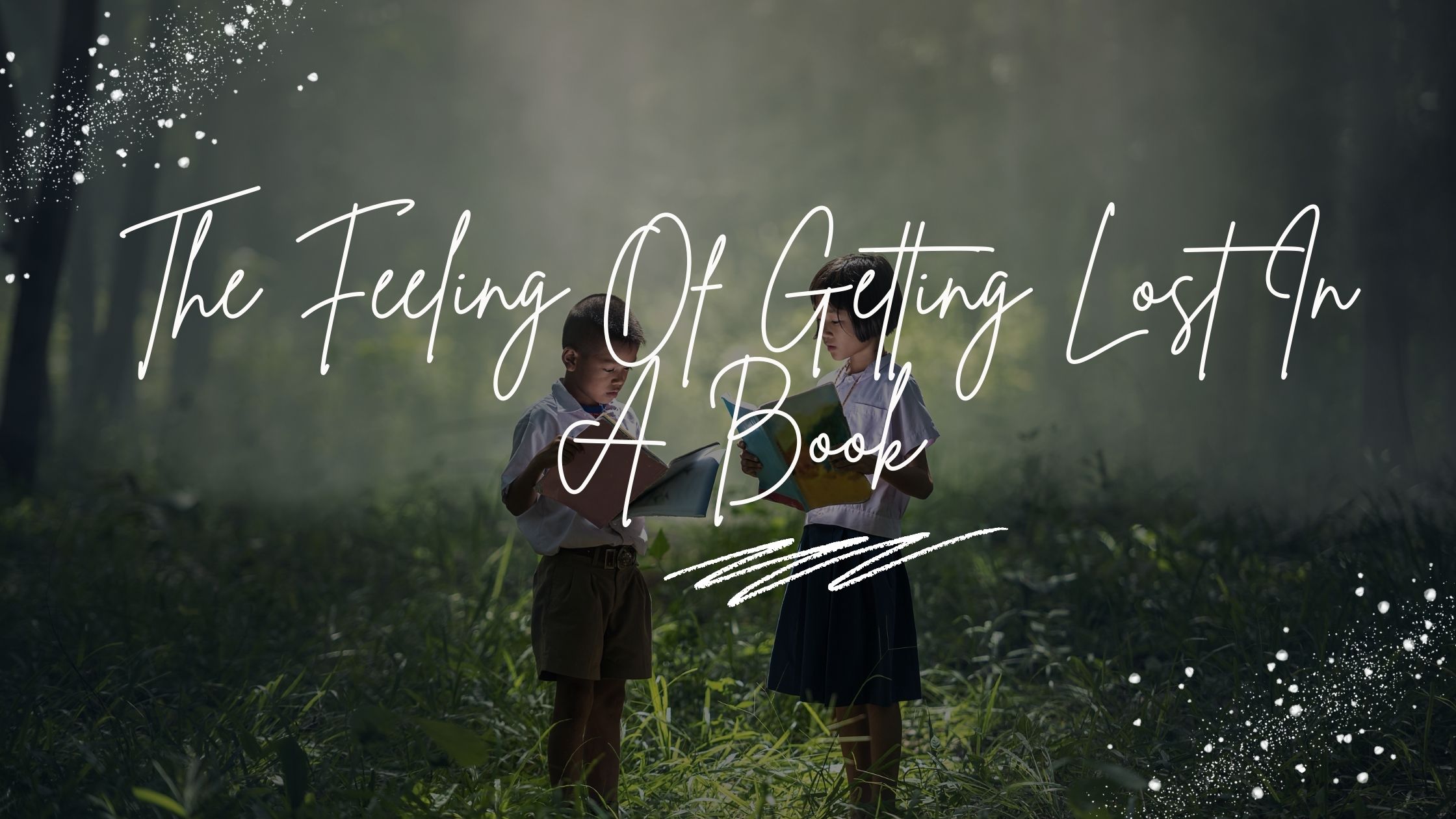 The Feeling Of Getting Lost In A Book - BeStorified