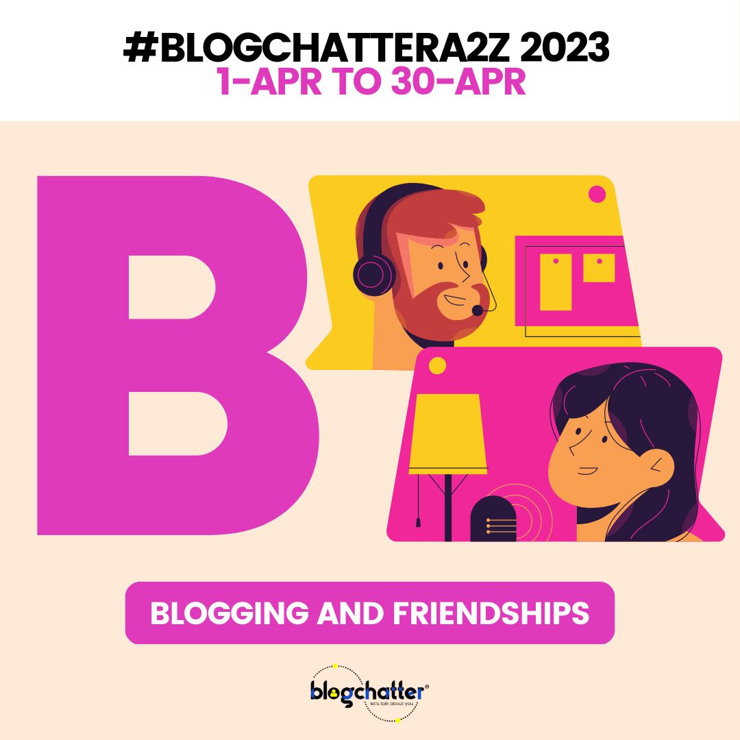 #BlogchatterA2Z 2023 | Celebrating blogging and friendships - BeStorified