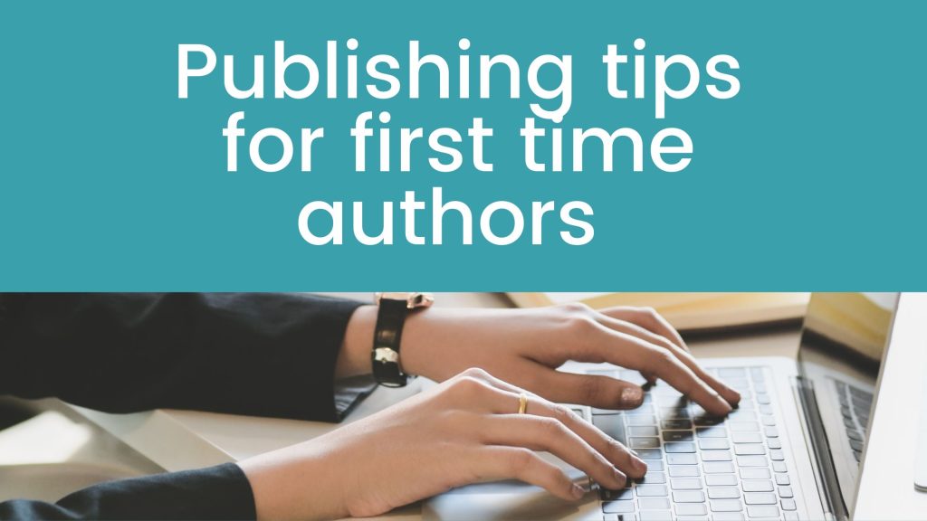 Publishing tips for first time Authors - BeStorified