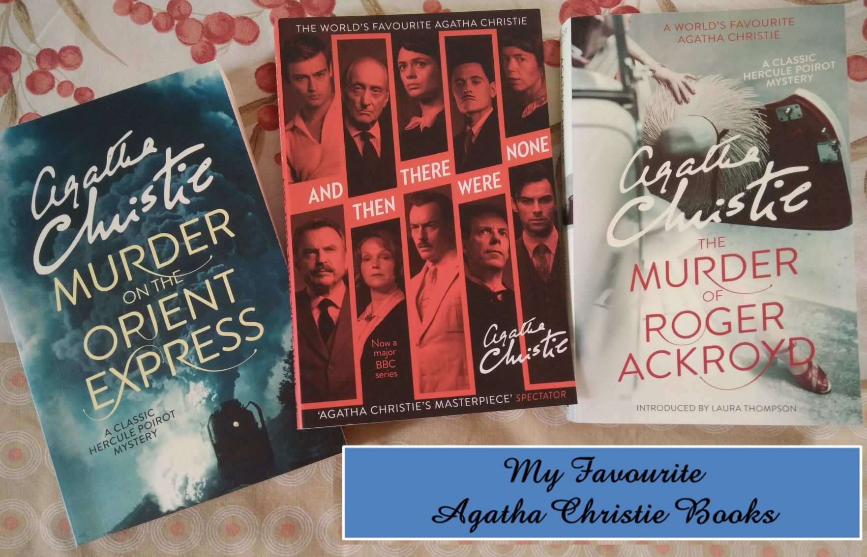 Three of My Favourite Agatha Christie Books