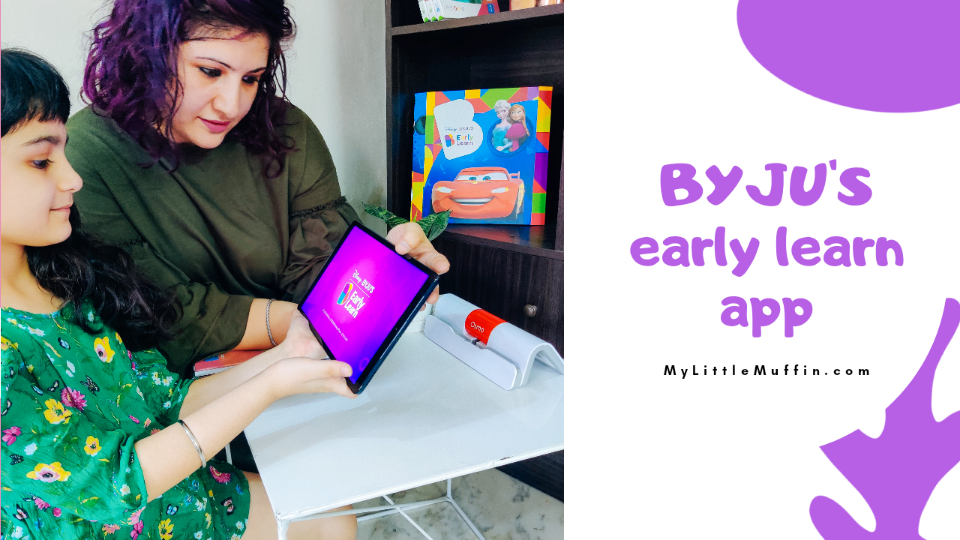 Byju’s Early Learn App – transformed the way my kid learns