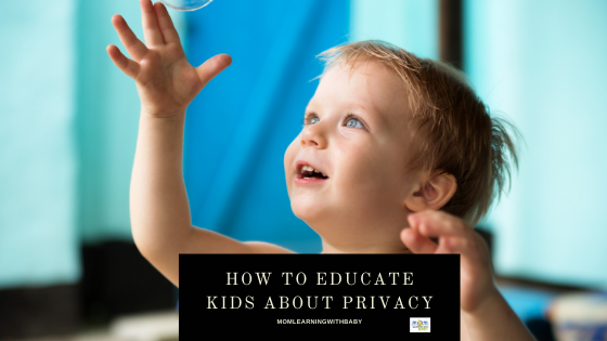 How to educate Kids about Privacy?