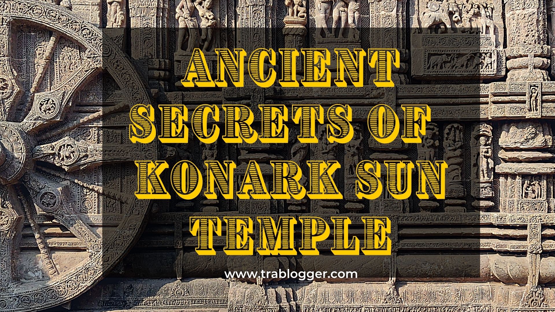 Ancient Secrets And Mysteries Of Konark Sun Temple