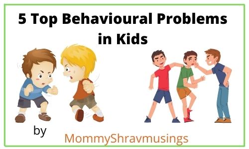 5 Top Common Behavioral Problems in Children