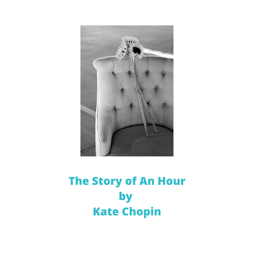 Story Analysis Of ‘The Story Of An Hour’ By Kate Chopin