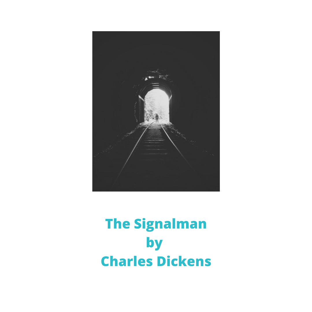 Story Analysis Of ‘The Signalman’ By Charles Dickens