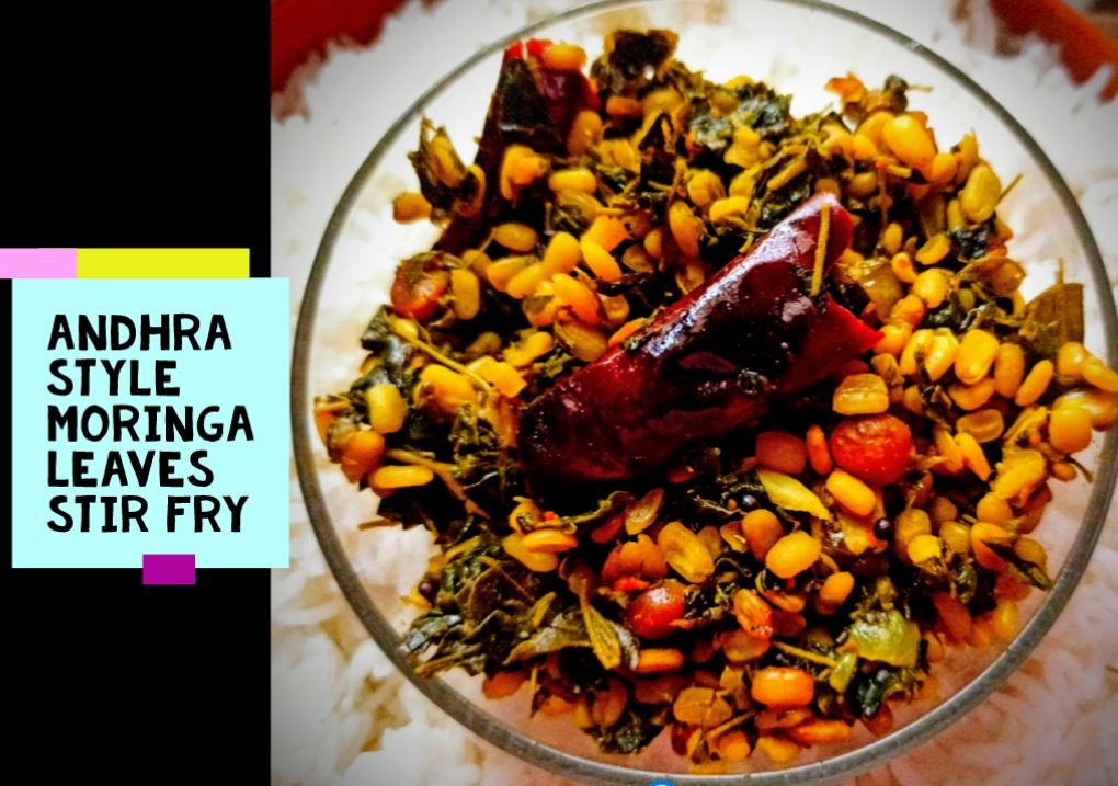 Andhra Style Moringa Leaves Stir Fry with step by step video tutorial