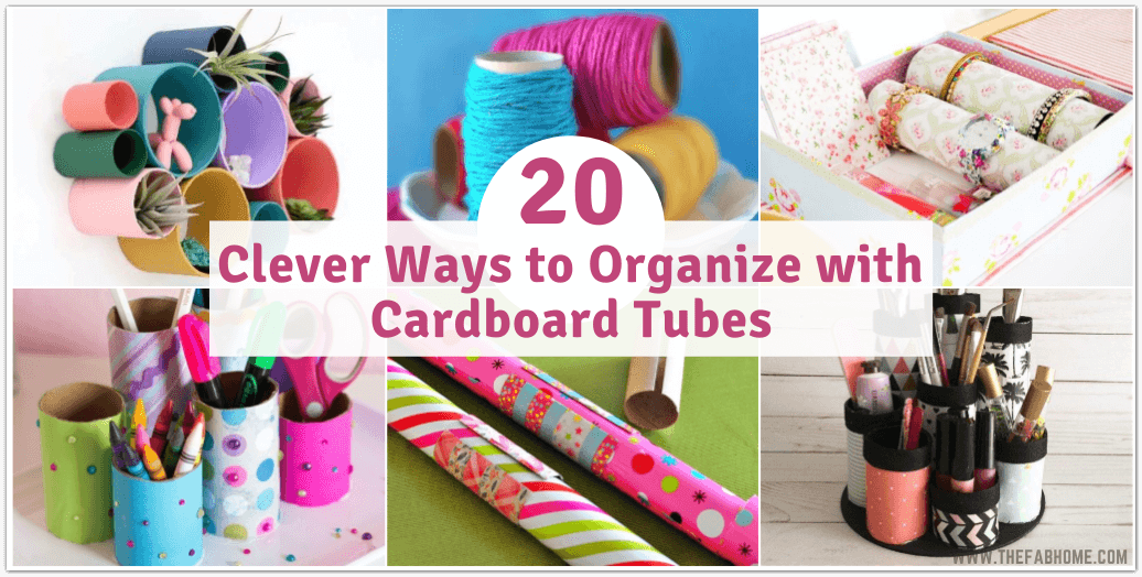 20 Clever Ways to Organize with Cardboard Tubes