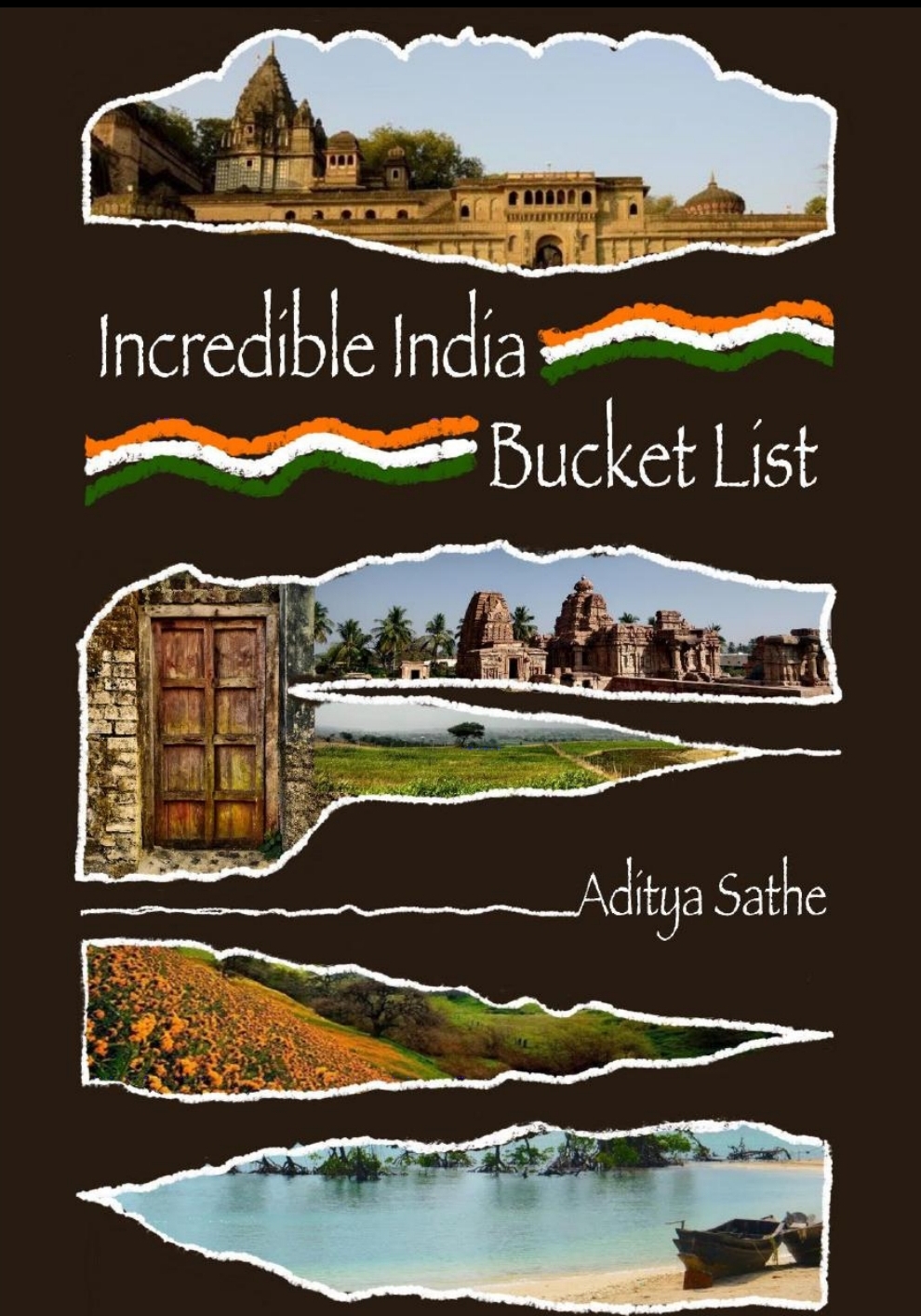Incredible India Bucket List by Aditya Sathe #bookchatter #bookreview # ...