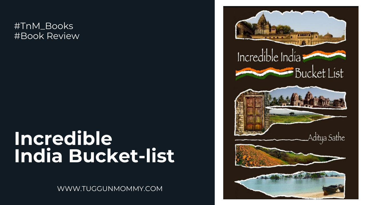 Incredible India Bucket-list by Aditya Sathe #BookReview