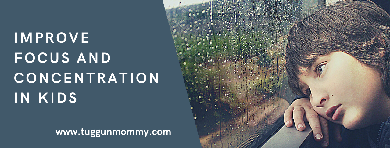 Simple Tips to Improve Concentration and Focus in kids
