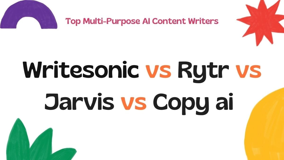 Writesonic vs Rytr vs Jarvis vs Copy AI: What to pick in 2021?