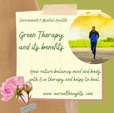 What is Green Therapy & How does Green Therapy help balance Mental Health