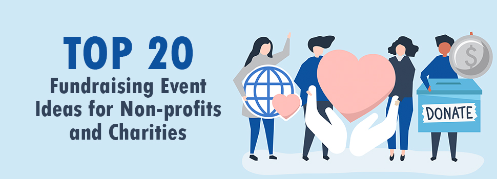 Top 20 Fundraising Event Ideas for Non-profits