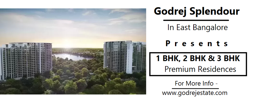 Godrej Splendour East Bangalore - Premium Residential Project