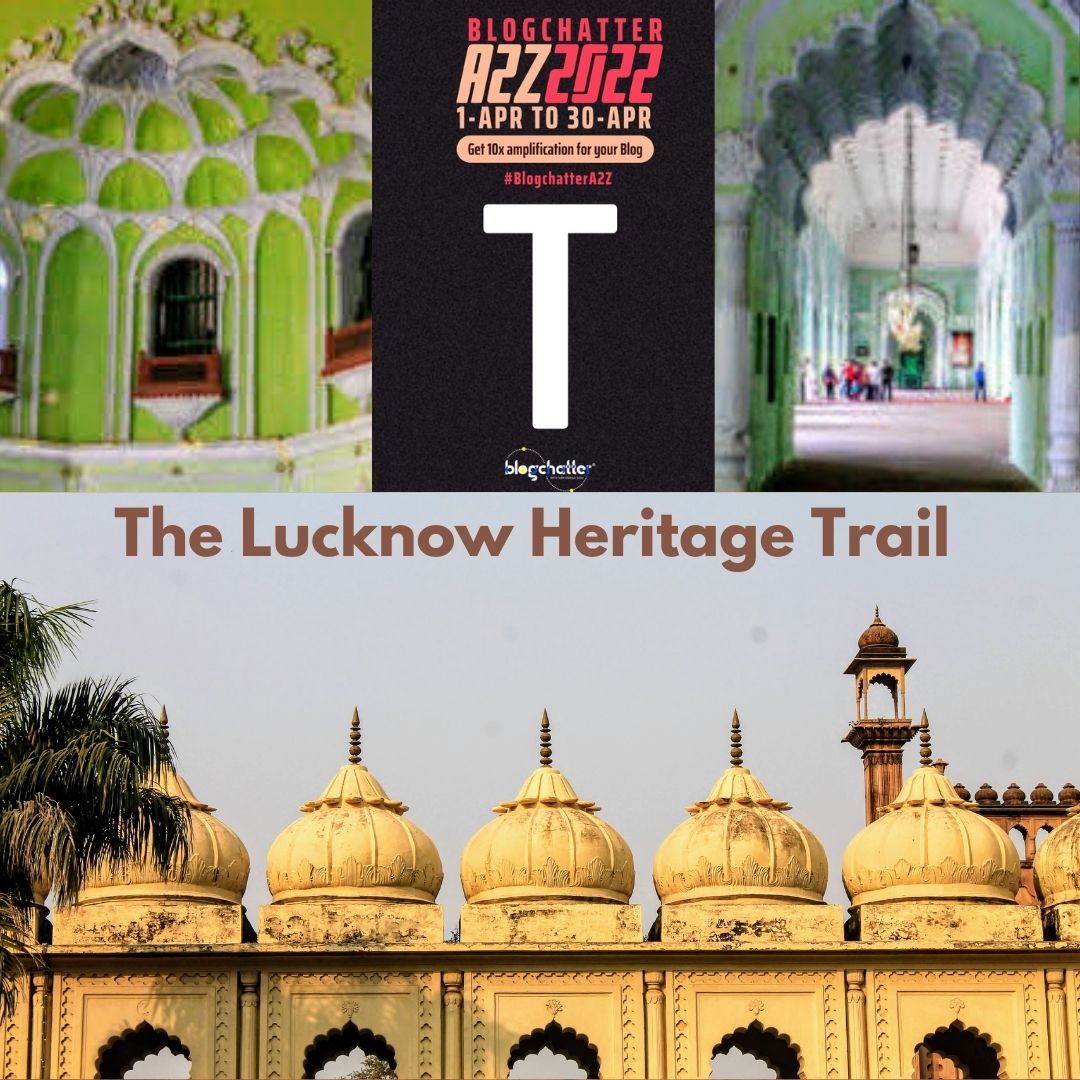 The Lucknow Heritage Trail