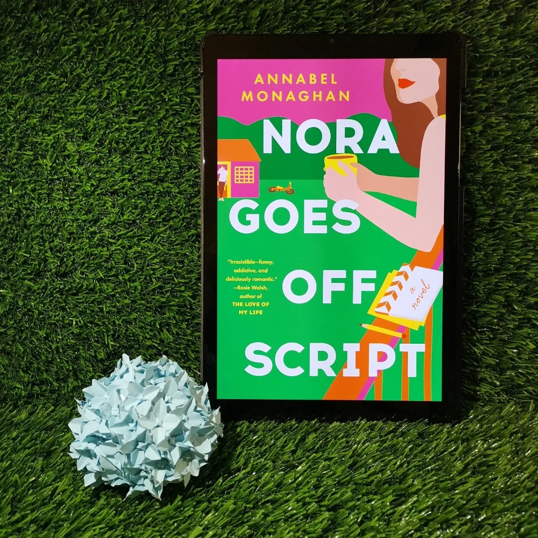 Nora Goes Off Script by Annabel Monaghan | Book Review