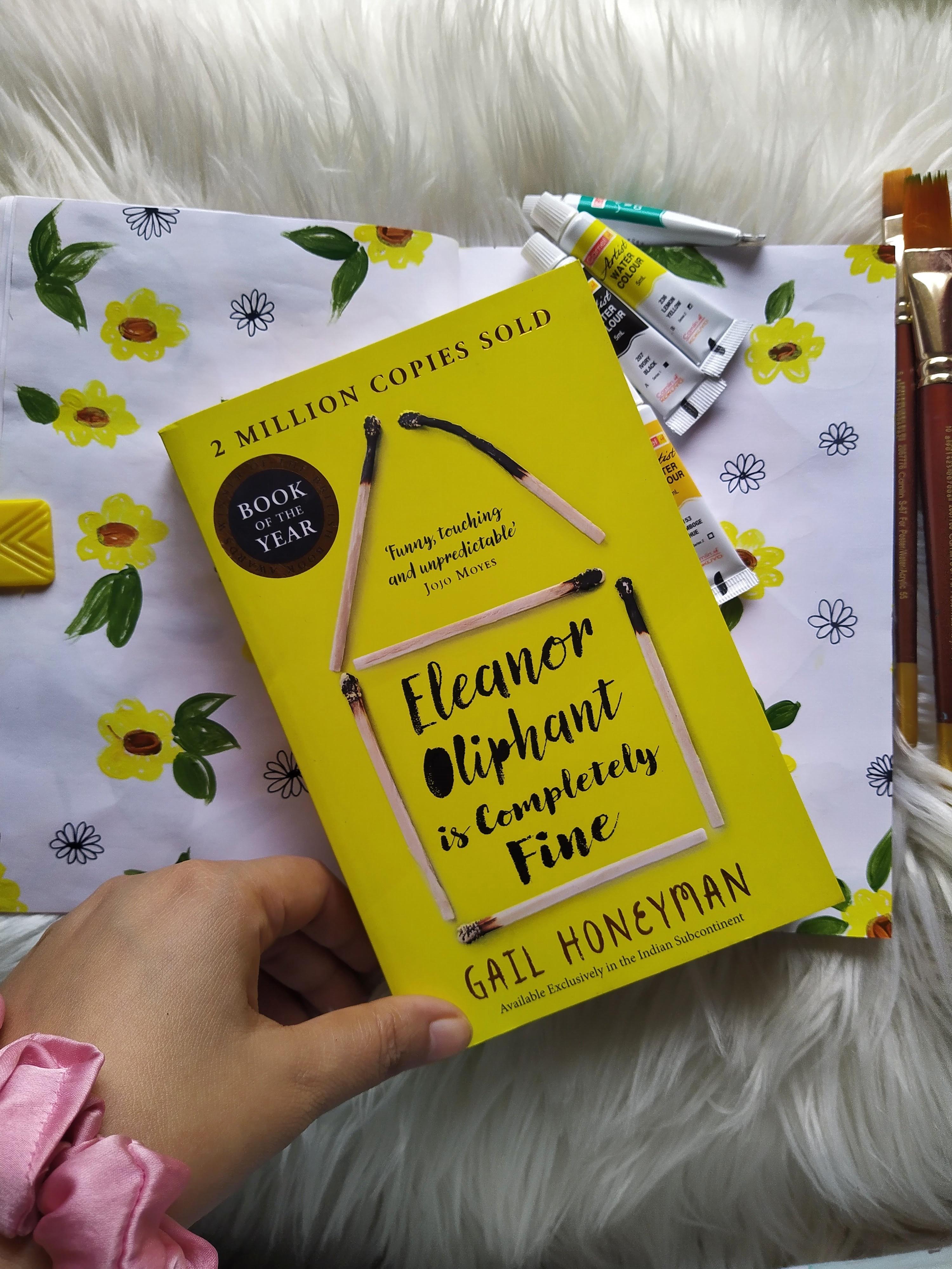 #BookReview: Eleanor Oliphant is completely fine by Gail Honeyman ...