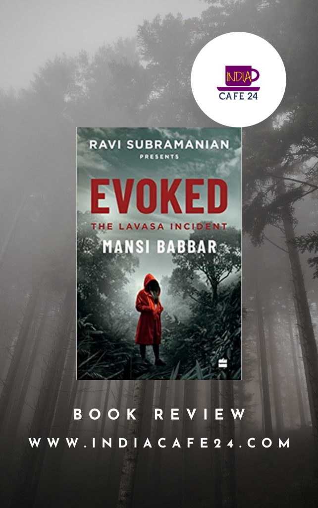 Book Review Of Evoked, The Lavasa Incident By Mansi Babbar - Indiacafe24.com
