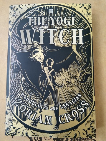 The Yogi Witch: About Blood Lines and Legacies by Zorian Cross| Book Review| Book Summary ...