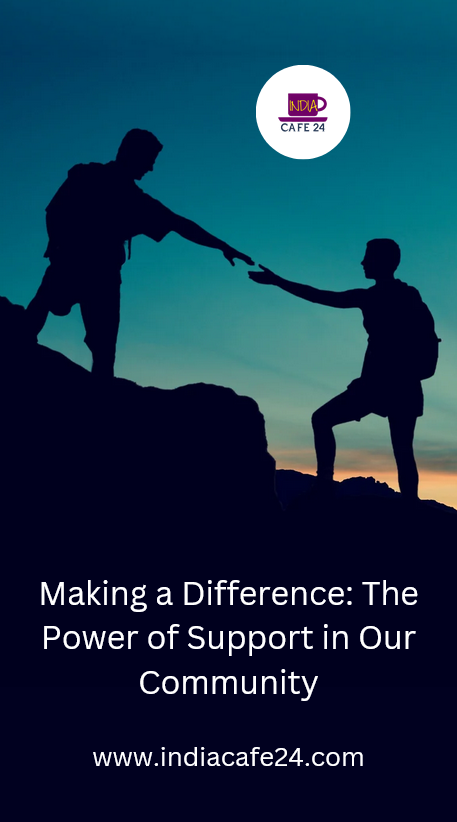 Making a Difference: The Power of Support in Our Community ...