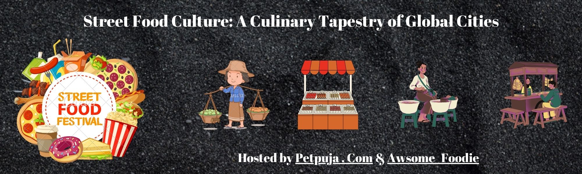 Street Food Culture: A Culinary Tapestry of Global Cities