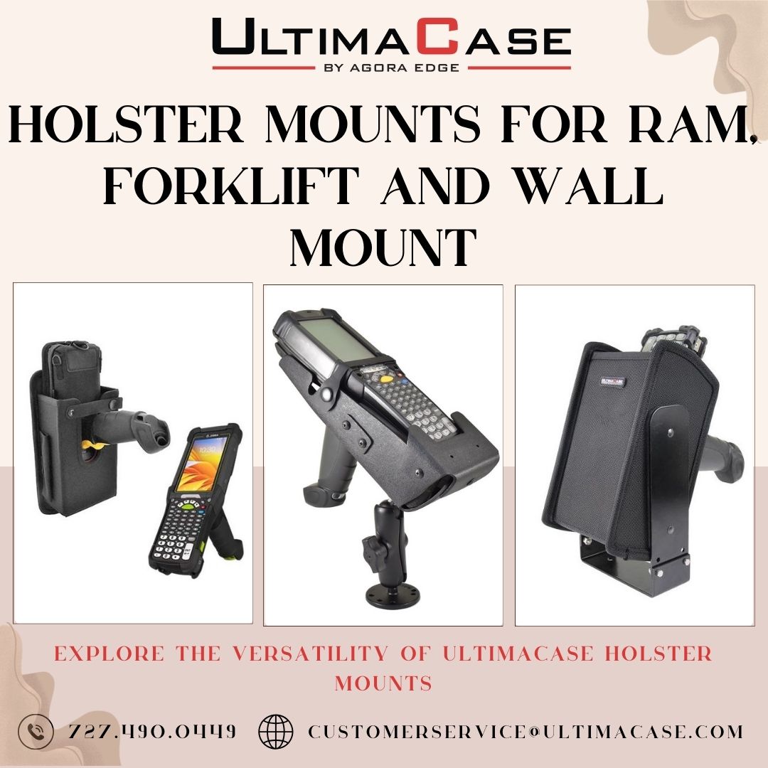 Holster Mounts: RAM,Forklift,Wall Mount | UltimaCase