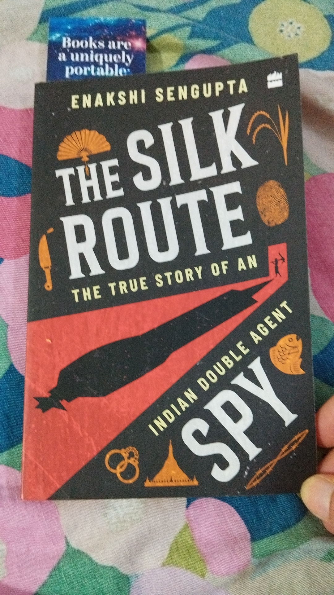 The True Story of an Indian Double Agent by Enakshi Sengupta ...