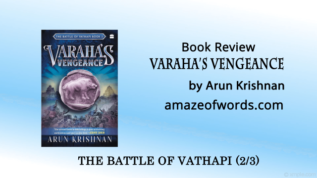 Varahas Vengeance by Arun Krishnan — Book Review - A Maze Of Words