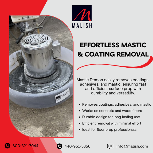 Mastic Demon® Coating Removal - The Malish Corporation